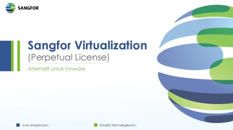 Sangfor Virtualization (Vmware Alternative) – Always :' Add Value Strategically
